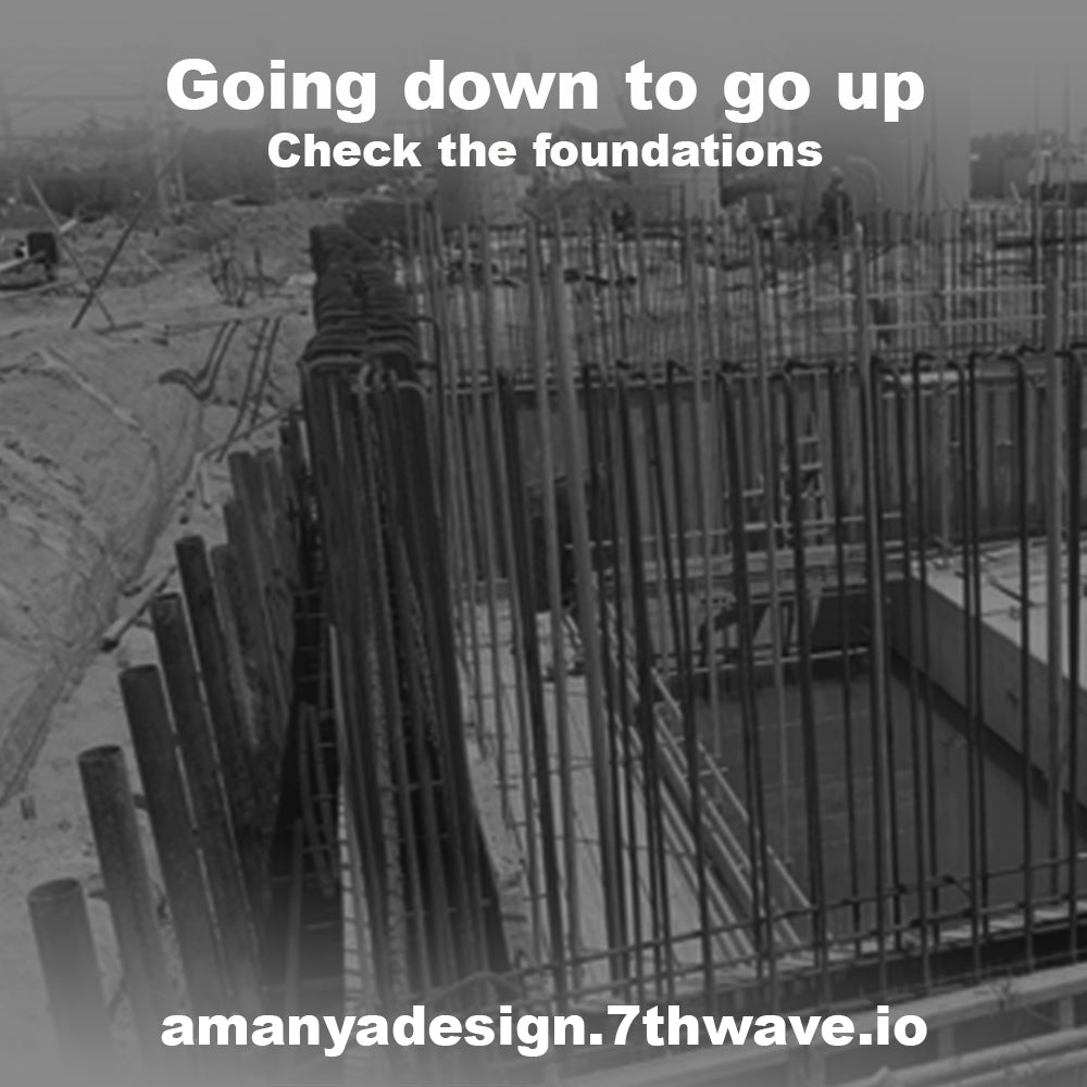 Going down to go up – Amanya Design
